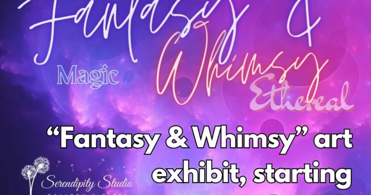 FANTASY & WHIMSY Art Exhibit | Experience Sioux Falls